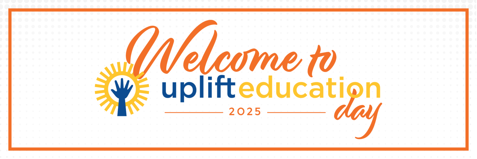 Pre-K Uplift Day | Uplift Education