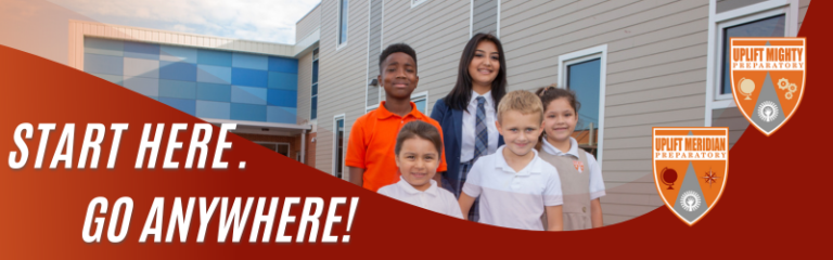 Uplift Mighty And Uplift Meridian | Uplift Education